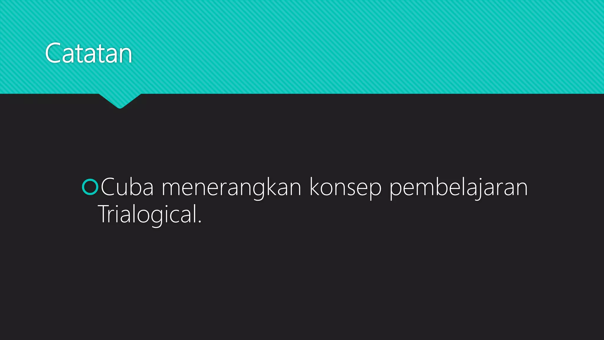 2.2 trialogical learning-proses-bm2018jan4 | PPTX