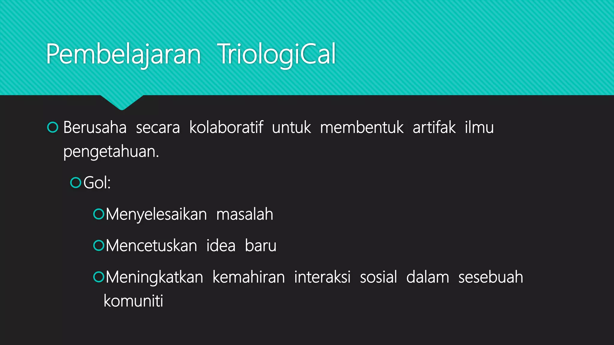 2.2 trialogical learning-proses-bm2018jan4 | PPTX