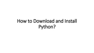 How to download and install Python - lesson 2 | PPT