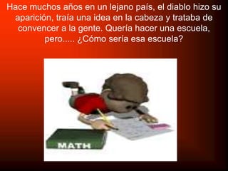 2. la escuela del diablo 1 | PPTX