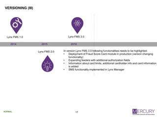 What are the most recent Lynx Fraud Management System upgrades | PDF