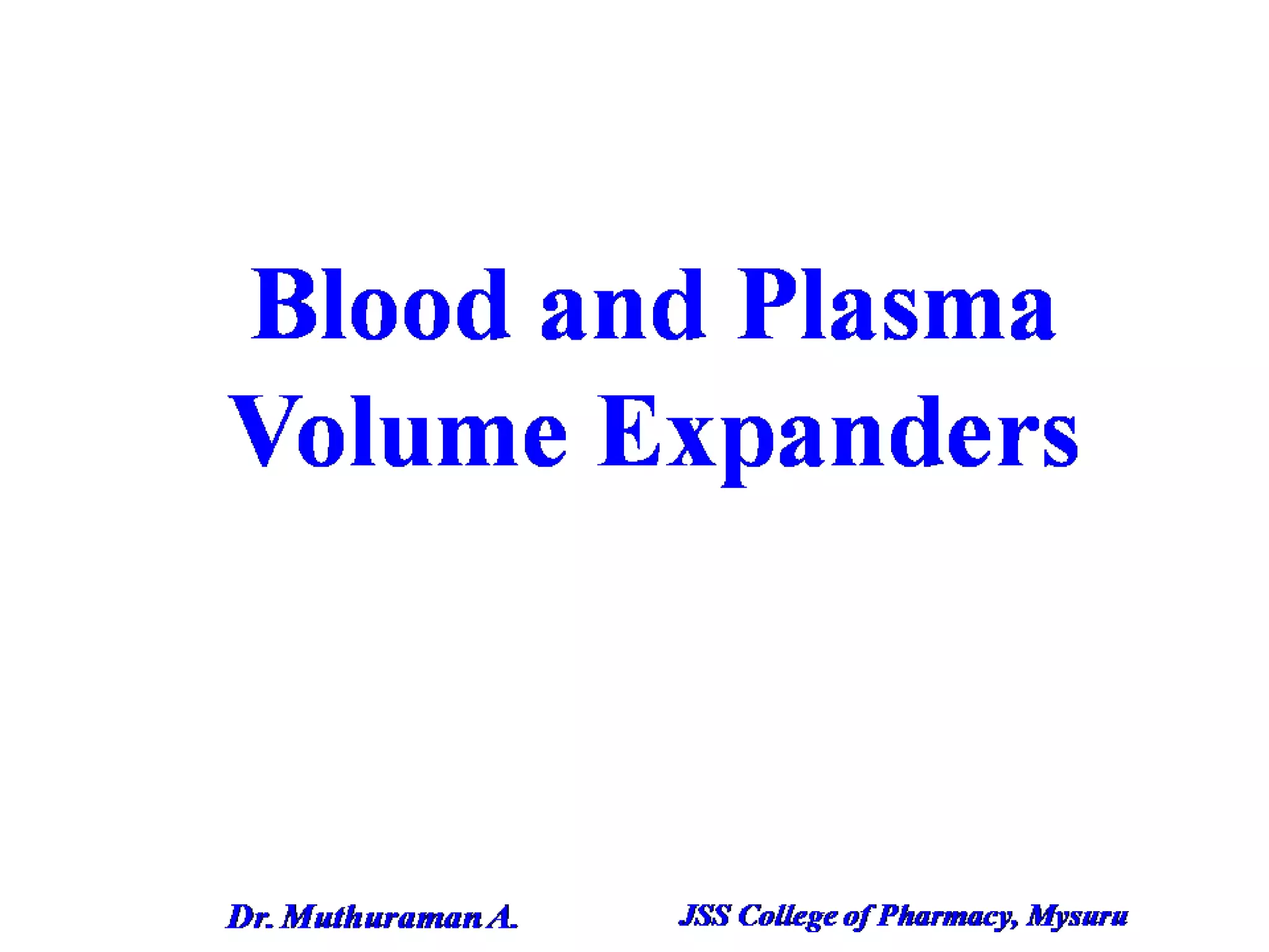2.1.4 blood and plasma volume expanders | PPT