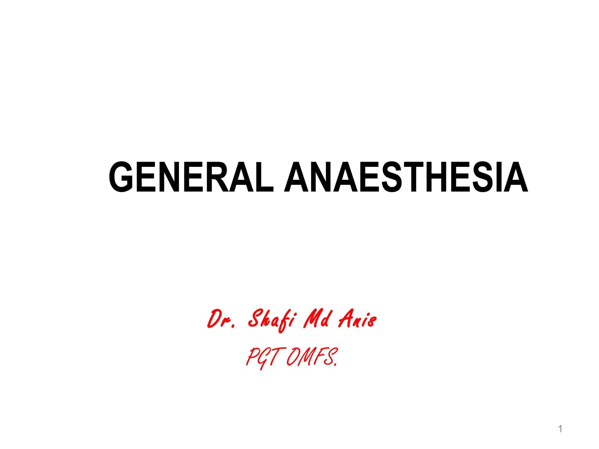 General Anaesthesia In Maxillofacial Surgery. Overview | PPT