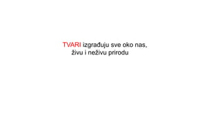 2. tvari | PPTX