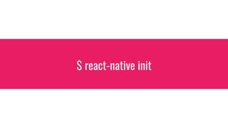 [React-Native-Seoul] React-Native 초심자를 위한 실습위주의 간단한 소개 및 구현법 안내 | PDF