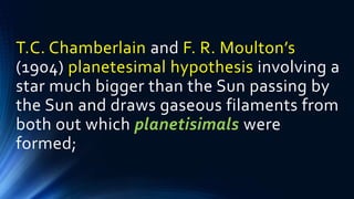 Theories on the origin of the Solar System | PPTX