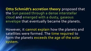 Accretion Theory Solar System