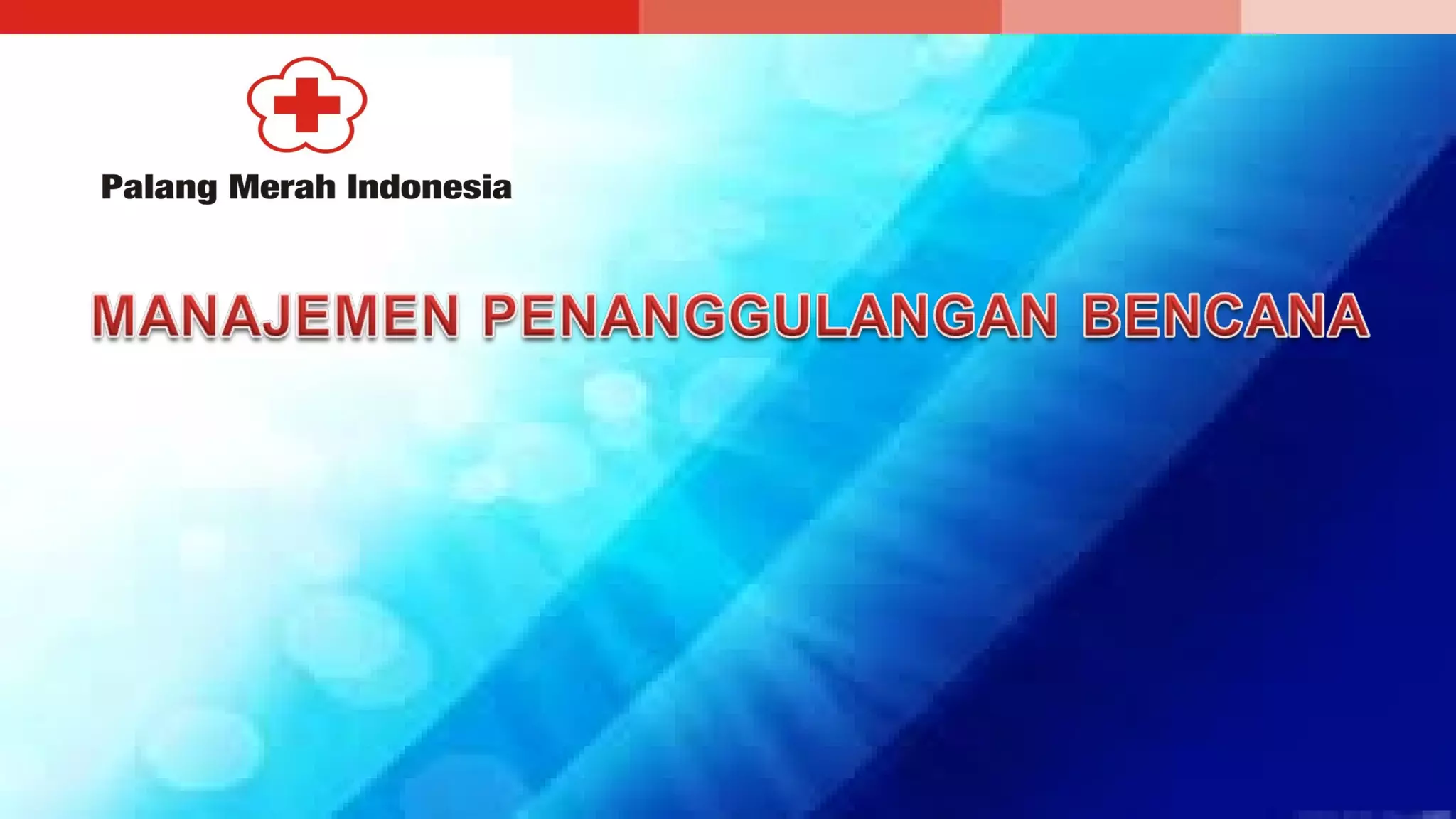 MANAJEMEN PENANGULANGAN BENCANA | PPT