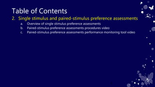 2. paired stimulus (ps) preference assessment | PPT