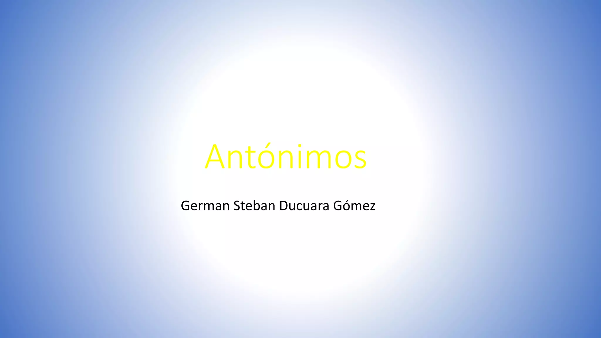 los antonimos | PPT
