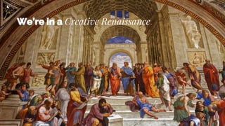 NMPignite: The Creative Rennaissance | PPT