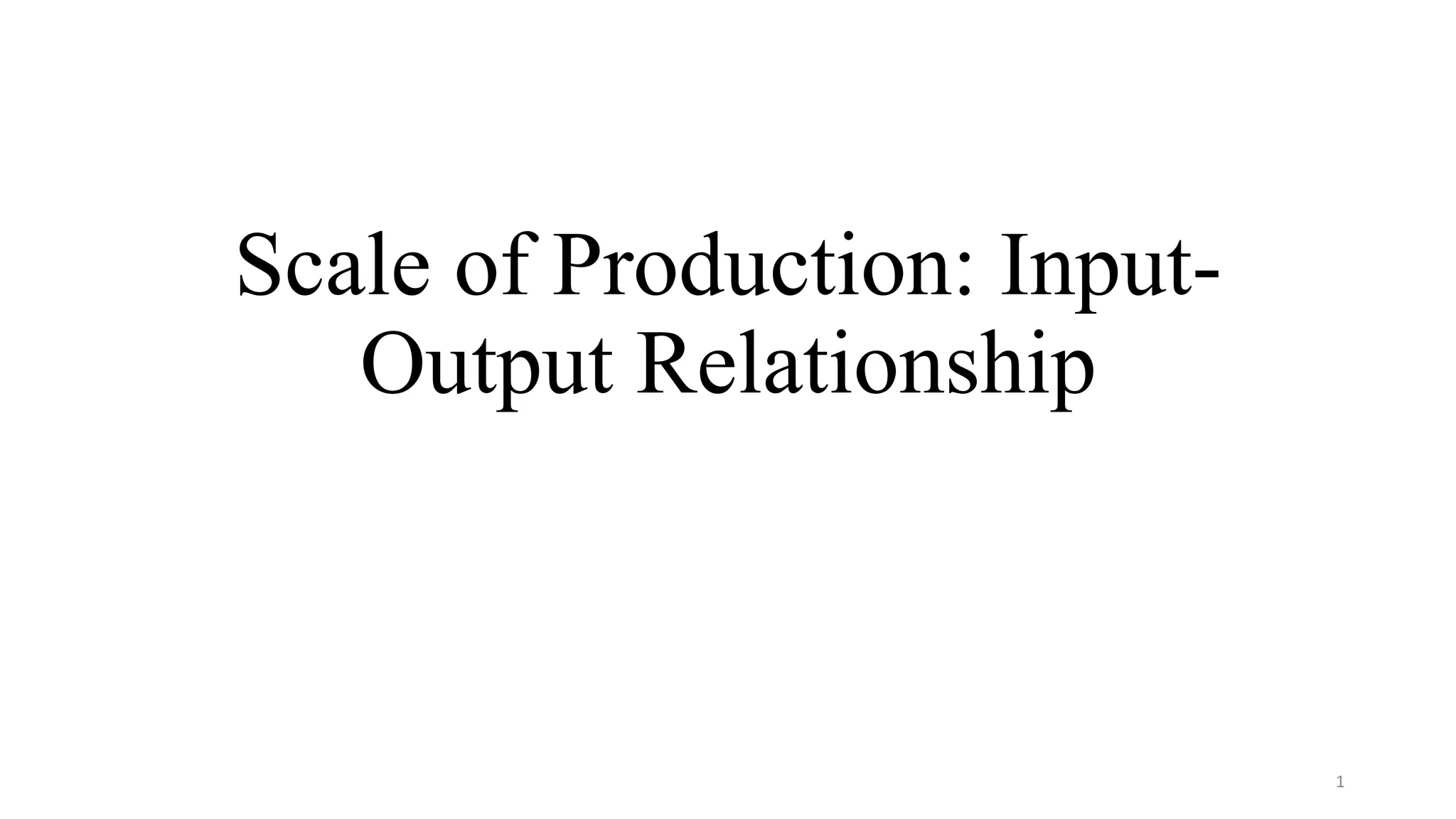 Scale of production | PPT