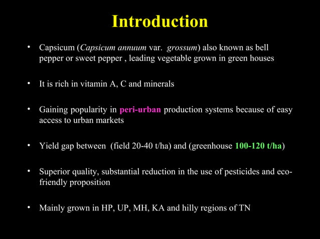 PROTECTED CULTIVATION OF CAPSICUM | PPT | Agriculture | Industries