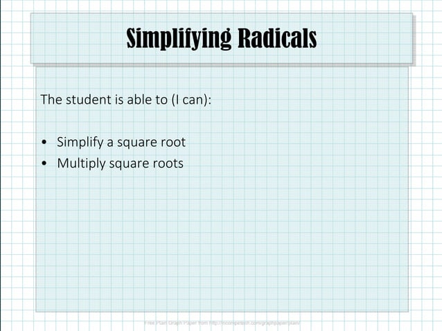 2.3 Simplifying Radicals | PPT