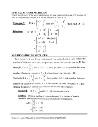 Addition of Matrices, Subtraction of Matrices, Multiplication OF ...