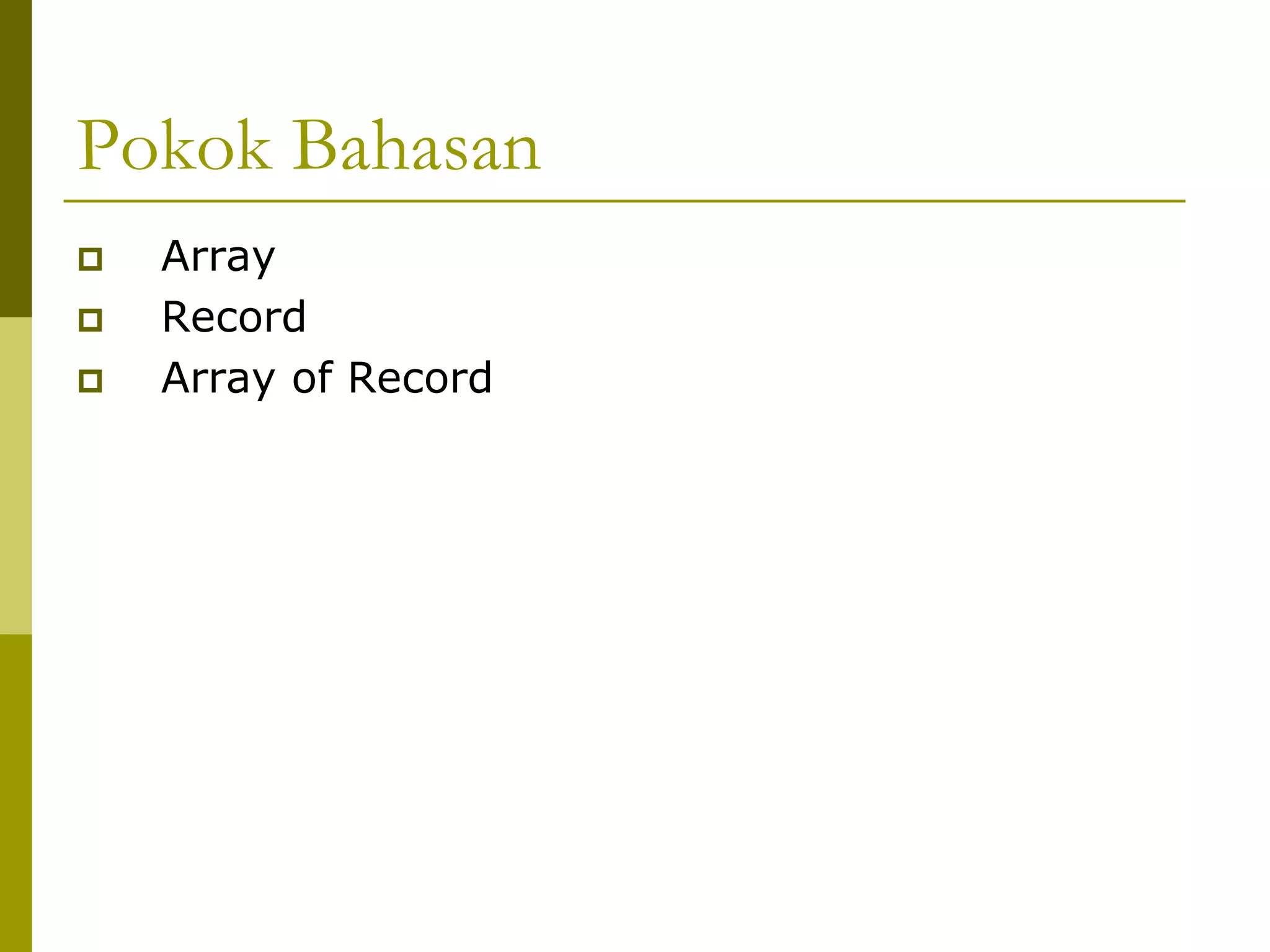 2 Array Of Record Struktur Data Ppt 7906