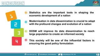 IAOS 2018 - Modernisation of data dissemination: Malaysia's practice, M ...