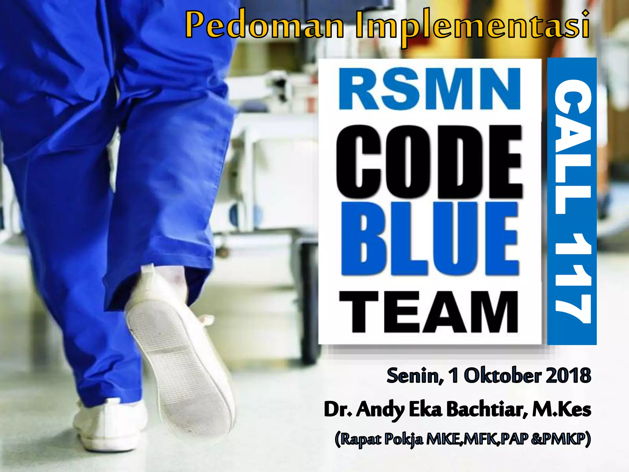Panduan Implementasi Code Blue RSMN Pamekasan | PPTX