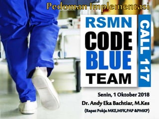 Panduan Implementasi Code Blue RSMN Pamekasan | PPTX