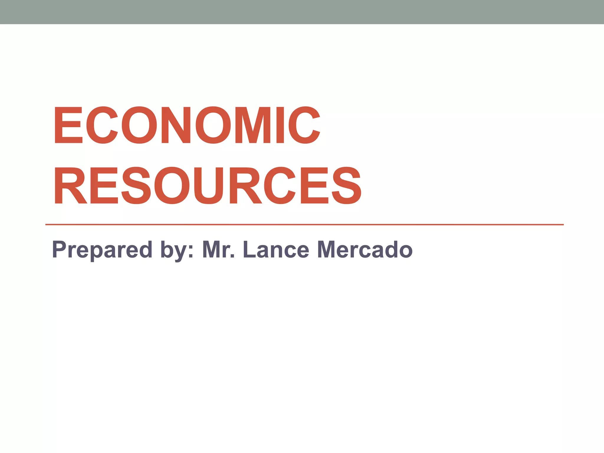 Economic Resources | PPTX