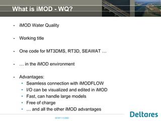 DSD-INT 2018 iMOD-Water Quality international examples of the use of ...
