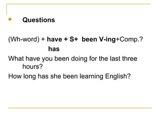 Present Perfect Continuous | PPT