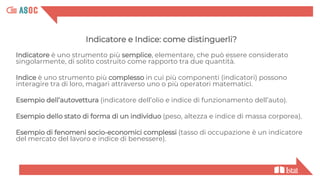 2.4 Indici e indicatori - Matteo Mazziotta (Istat) | PPTX