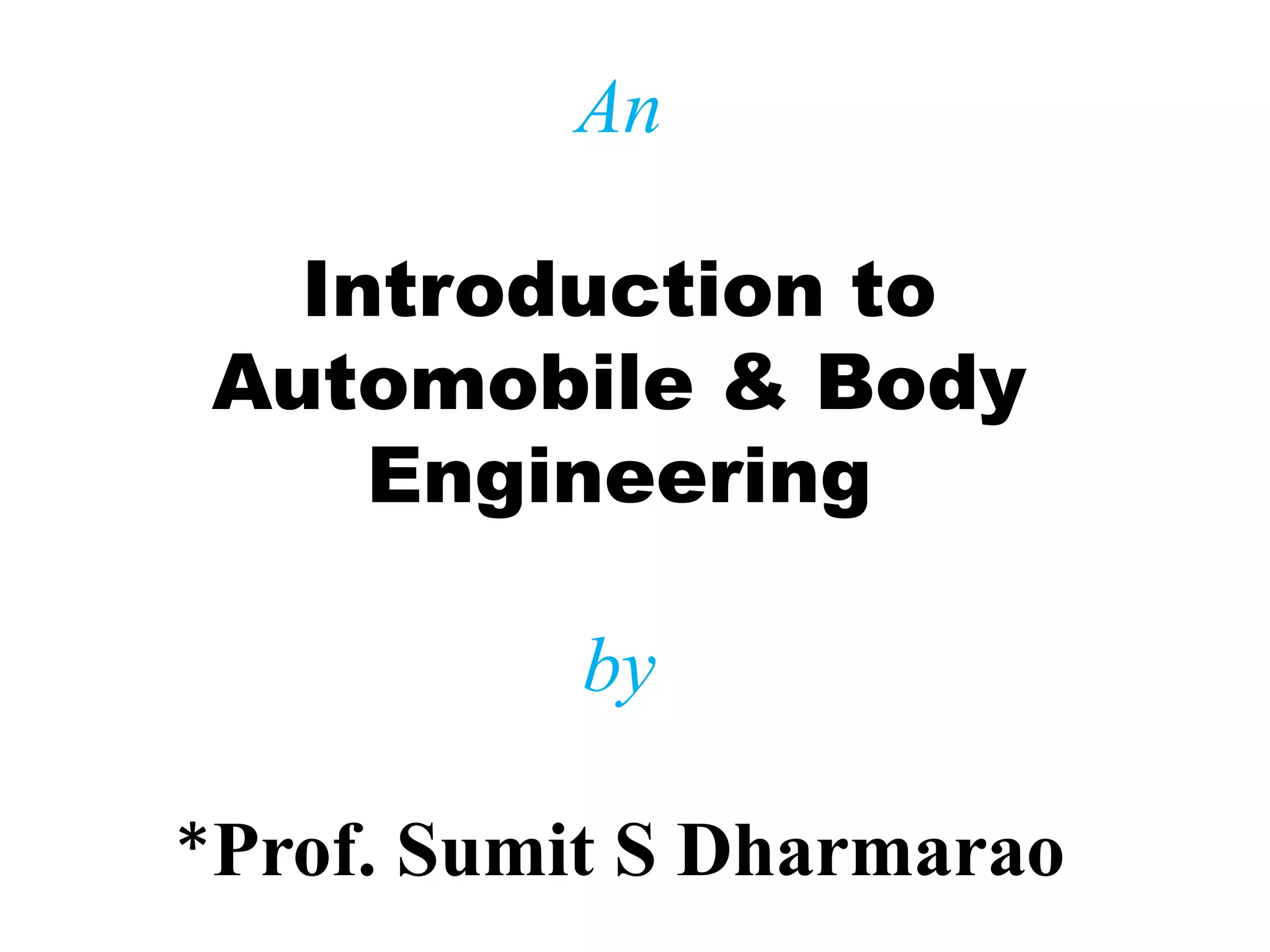 2. introduction to automobile & body engineering. | PPT