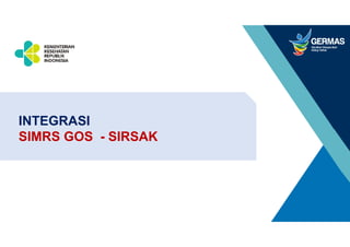 2. dr agus hadian rahim integrasi simrs gos - sirsak | PPT