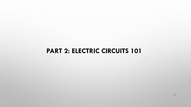 2. electric circuits 101 | PPT