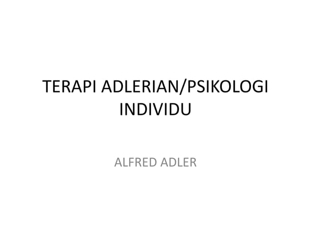 terapi adlerian/ psikologi individu | PPTX