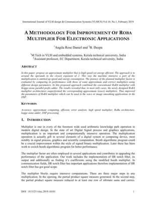 A METHODOLOGY FOR IMPROVEMENT OF ROBA MULTIPLIER FOR ELECTRONIC APPLICATIONS | PDF