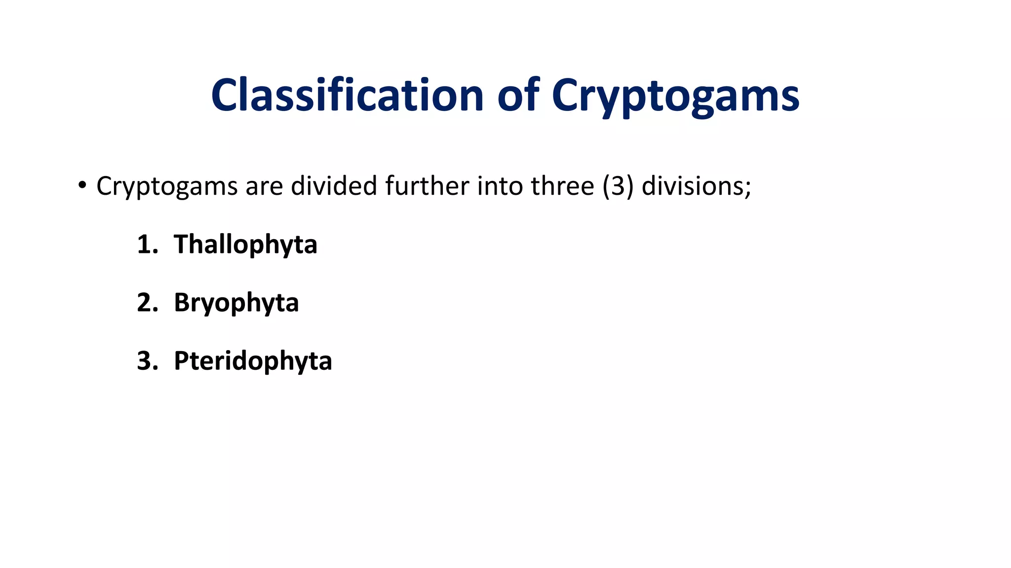 Introduction to Cryptogamic Botany | PPTX