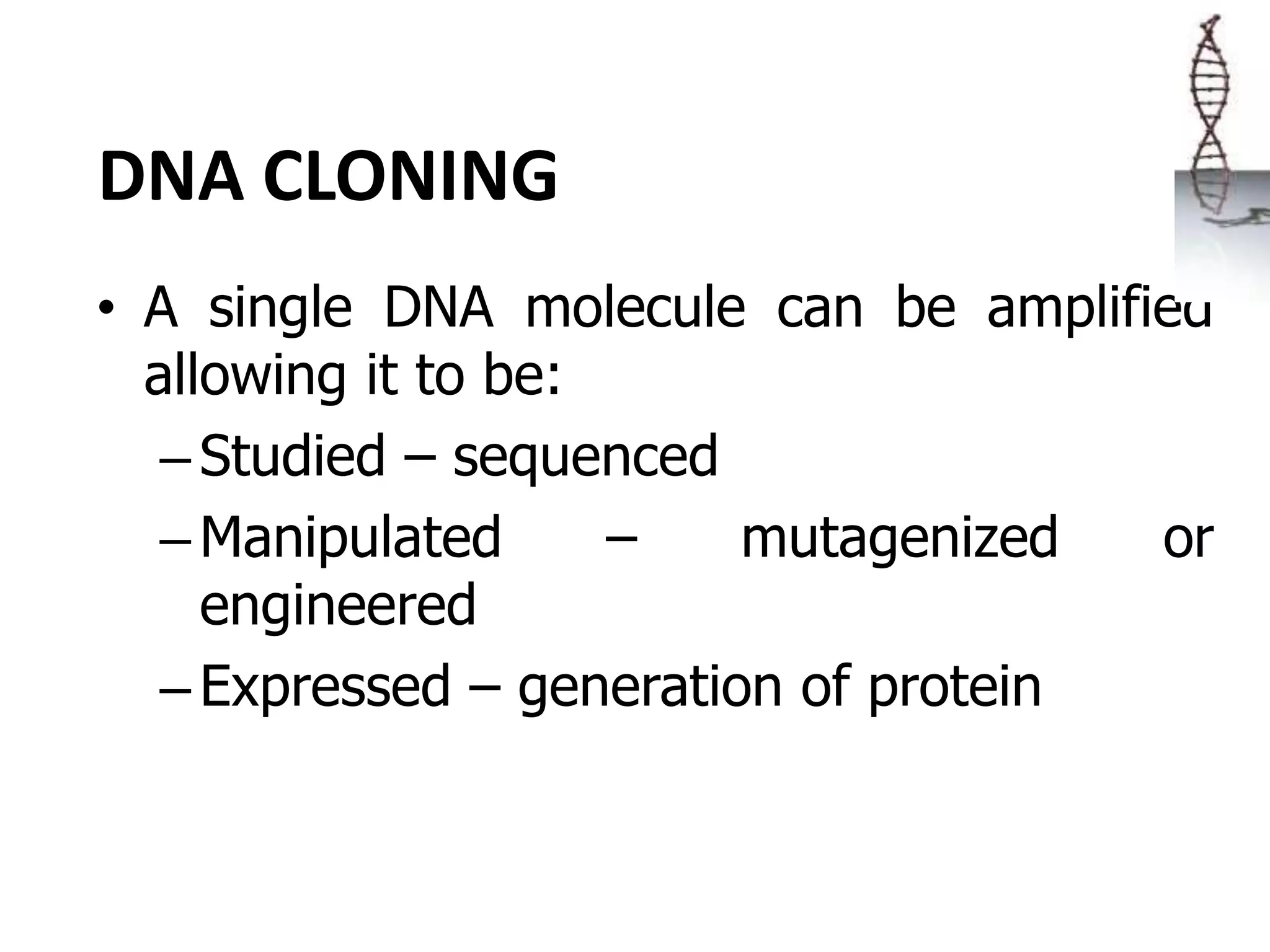 Introduction to DNA Cloning | PPTX