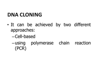 Introduction to DNA Cloning | PPTX