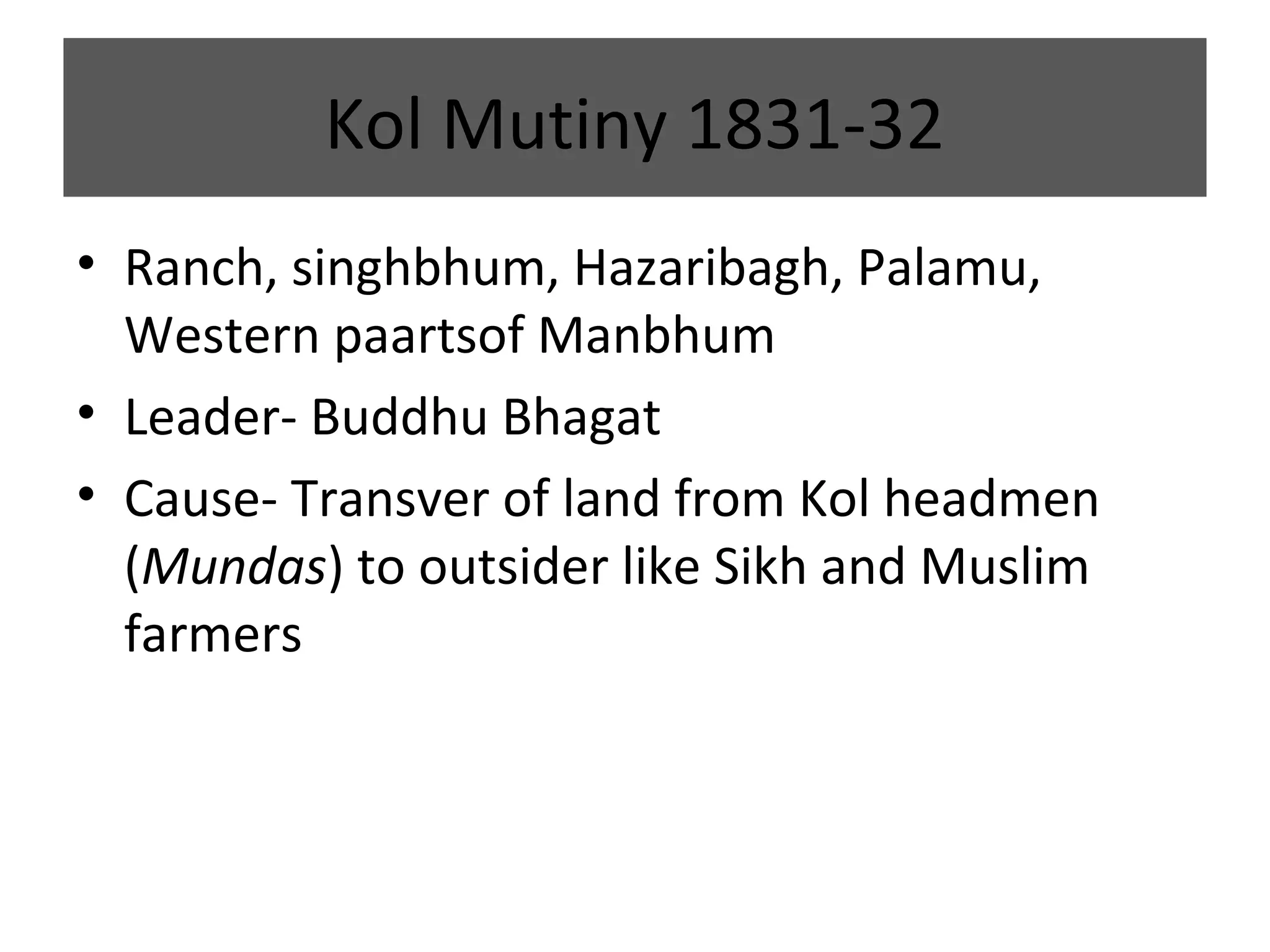 Tribal revolts and movements led by deposed rulers and zamindars | PPT