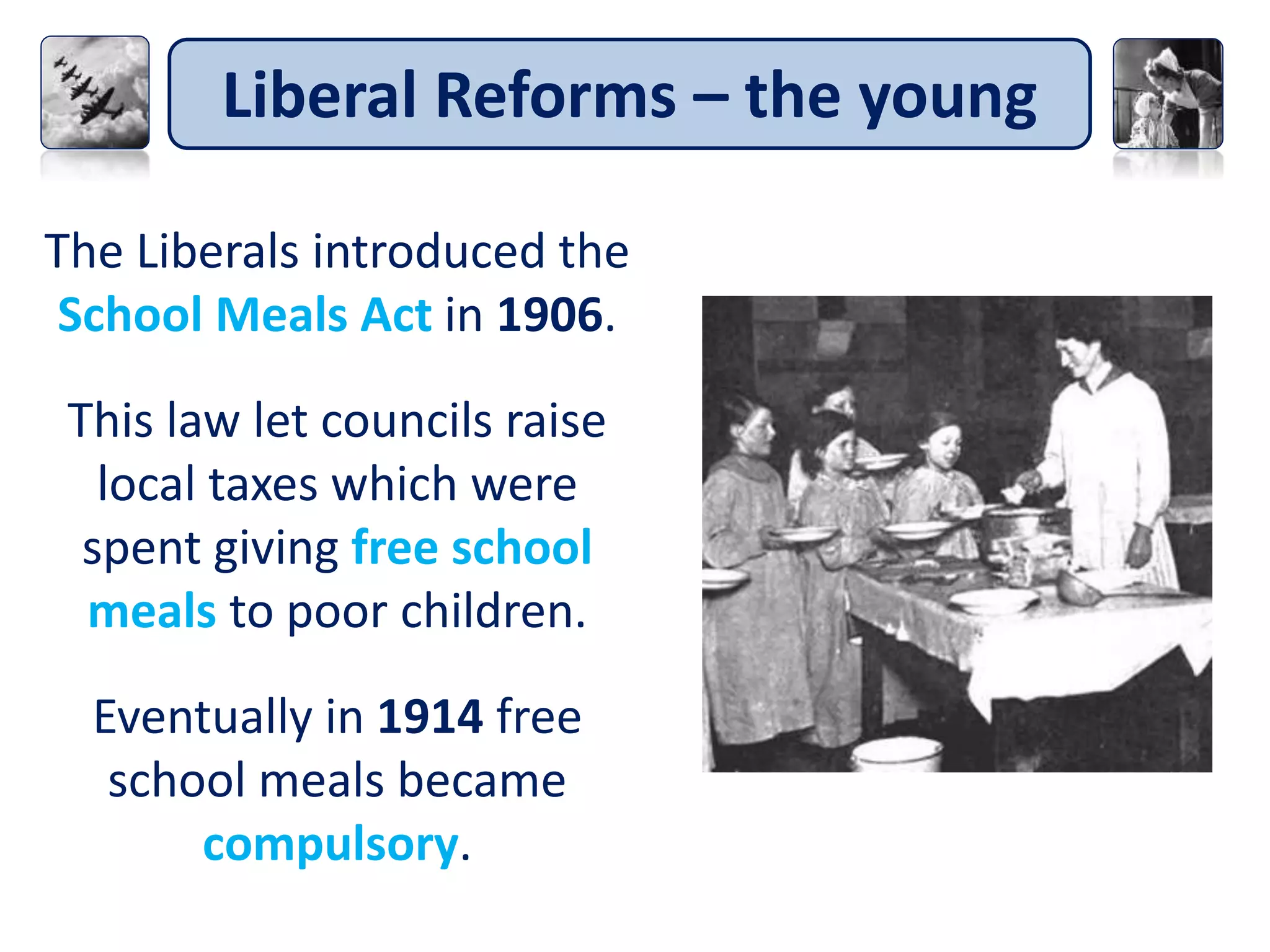 Making of Modern Britain 1880-1951 - liberal reforms (the young) | PPT