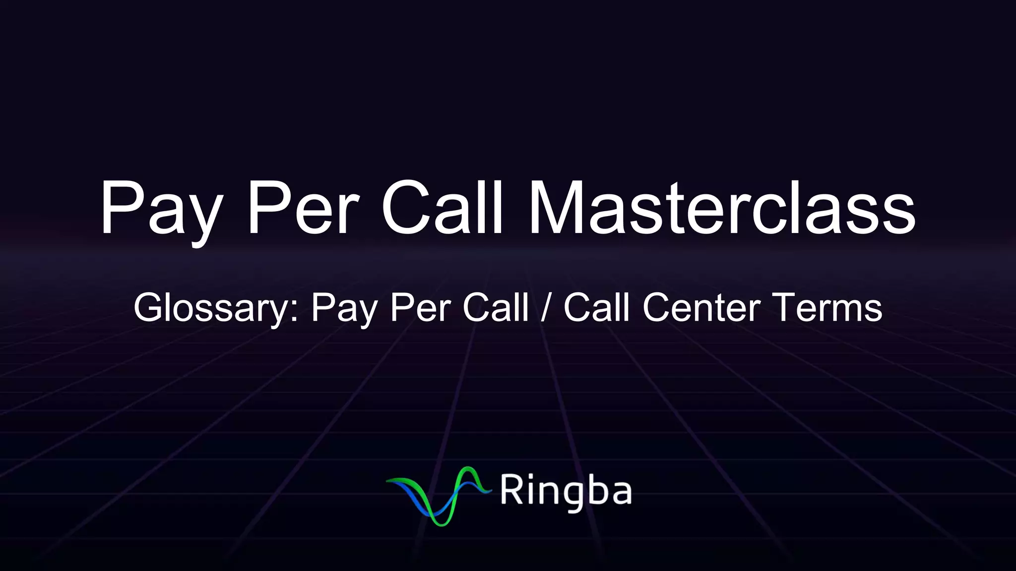 Glossary of Pay Per Call and Call Center Terms | Pay Per Call ...