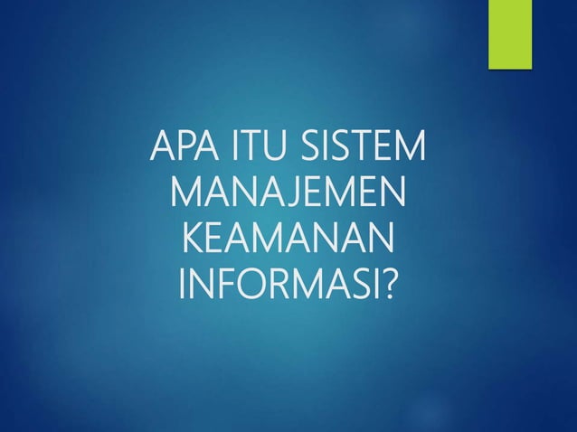 Keamanan Komputer [Sistem Manajemen Keamanan Informasi] | PPTX
