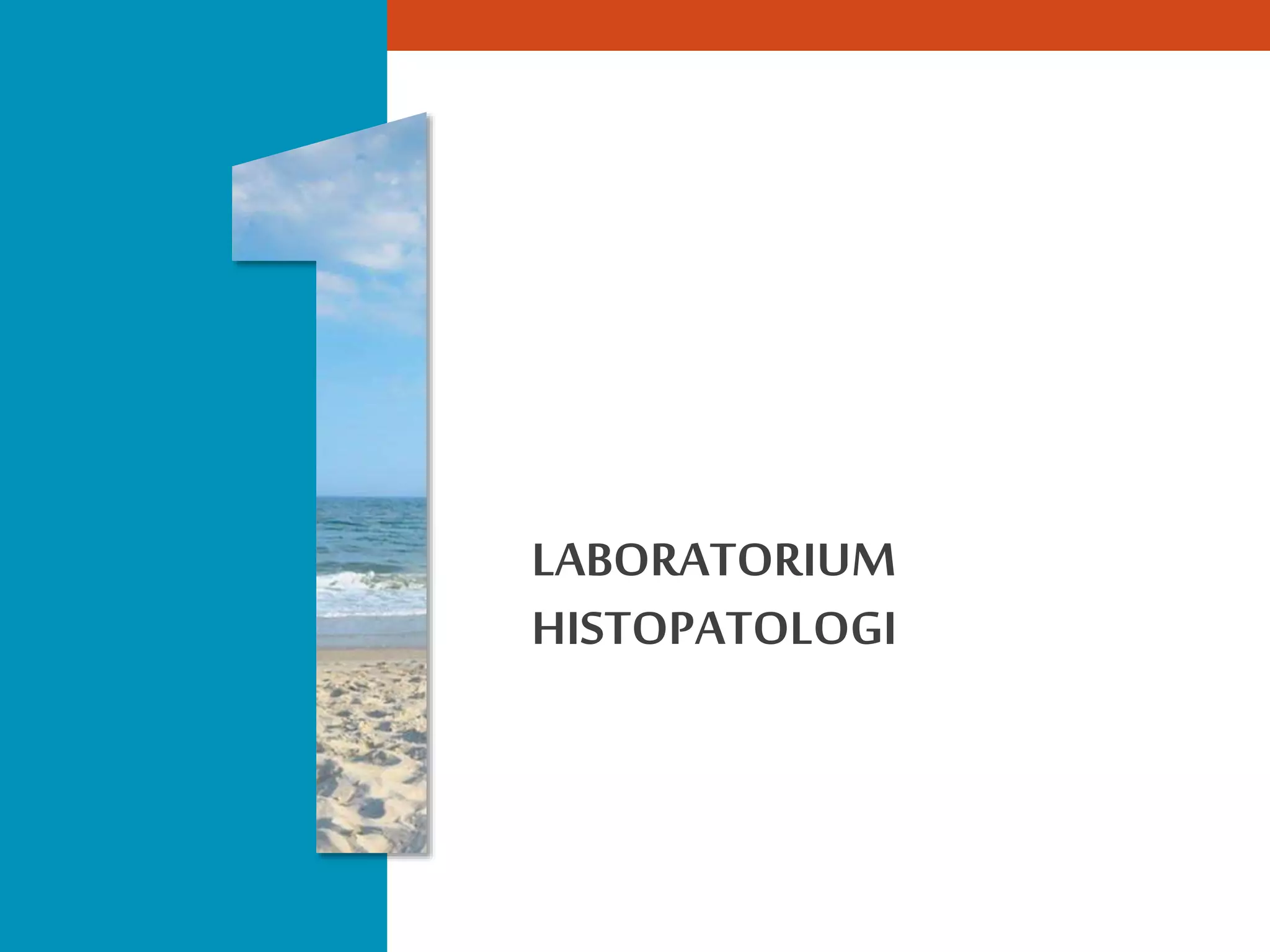 2. laboratorium histopatologi (rpl) | PPTX