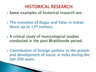 Types of Research in Music | PPTX
