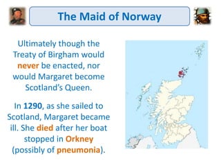 Scottish Wars of Independence - the maid of norway | PPTX