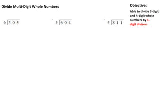 2.6 find the whole and 3.1 divide multi digit whole numbers | PPT
