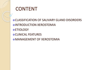 SALIVARY GLAND DISORDER AND XEROSTOMIA | PPTX