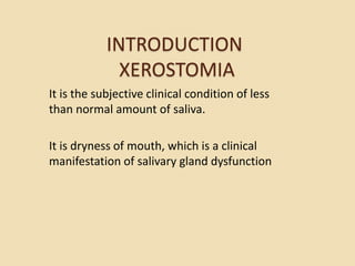 SALIVARY GLAND DISORDER AND XEROSTOMIA | PPTX