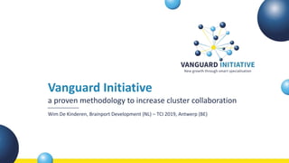#TCI2019 Break - out sessions: The Vanguard Initiative | PPT