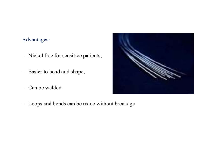 Recent advances in Orthodontic archwires | PPT | Oral care | Personal Care