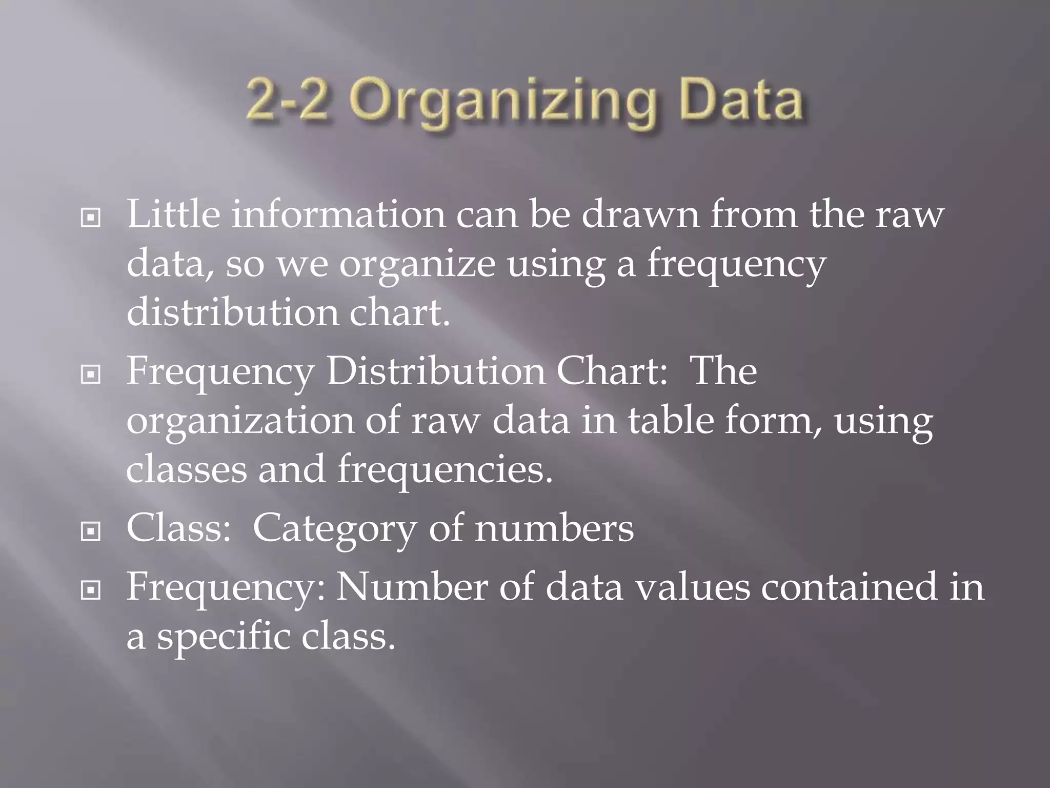 2.1-2.2 Organizing Data | PPTX