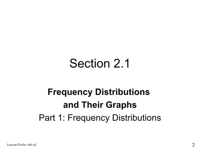 2.1 Part 1 - Frequency Distributions | PPT