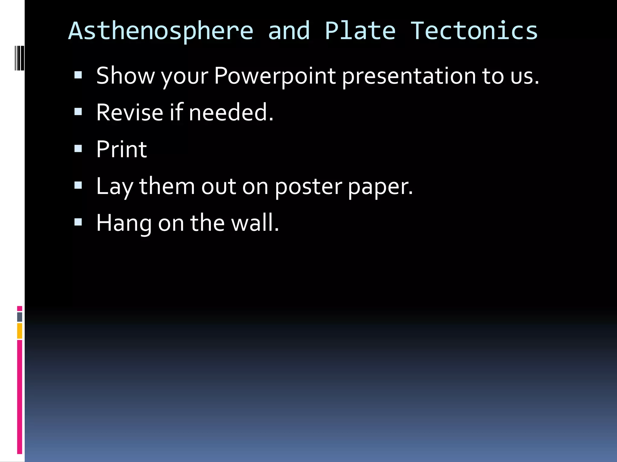 2.1e asthenosphere and plate tectonics final printing of research | PPTX